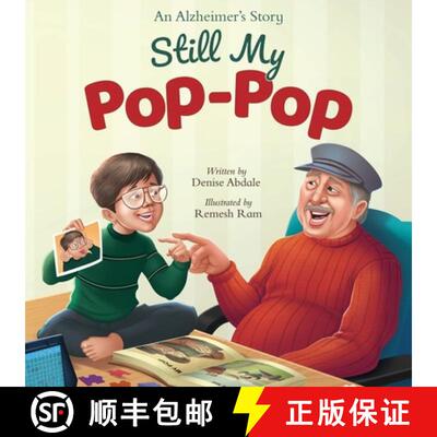 【3-4周达】Still My Pop-Pop: An Alzheimer's Story - When Someone You Love Changes [9781968701031]