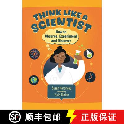【3-4周达】精装 Think Like a Scientist: How to Observe, Experiment and Discover [9781459843738]