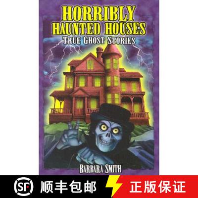 【3-4周达】Horribly Haunted Houses: True Ghost Stories [9781894877541]