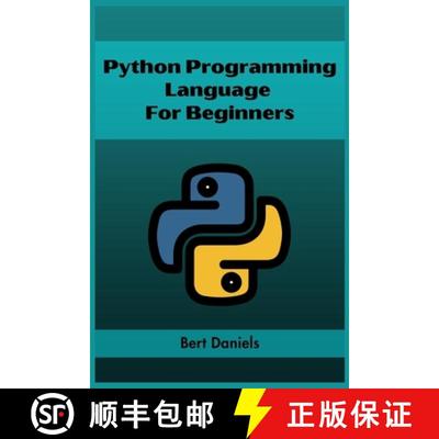 【3-4周达】PYTHON PROGRAMMING LANGUAGE FOR BEGINNERS: Learn Python from Scratch and Kickstart Your Pr... [9783988313935]