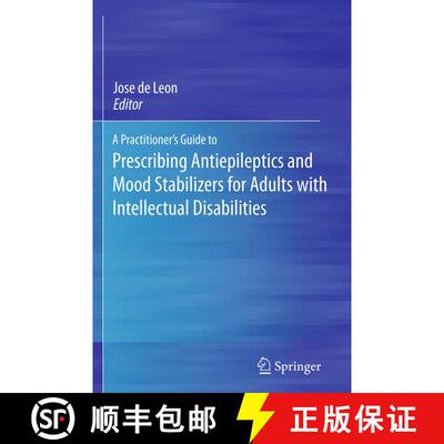 【3-4周达】A Practitioner's Guide to Prescribing Antiepileptics and Mood Stabilizers for Adults with ... [9781461420118]