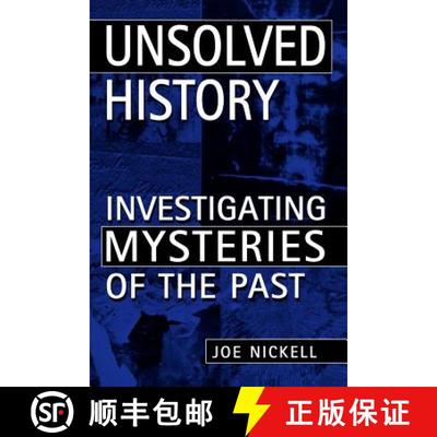 【3-4周达】Unsolved History: Investigating Mysteries of the Past [9780813191379]