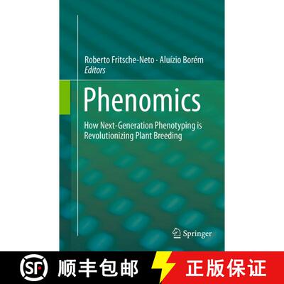 【3-4周达】Phenomics : How Next-Generation Phenotyping is Revolutionizing Plant Breeding [9783319362922]