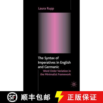 【3-4周达】精装 The Syntax of Imperatives in English and Germanic: Word Order Variation in the Minima... [9780333993422]
