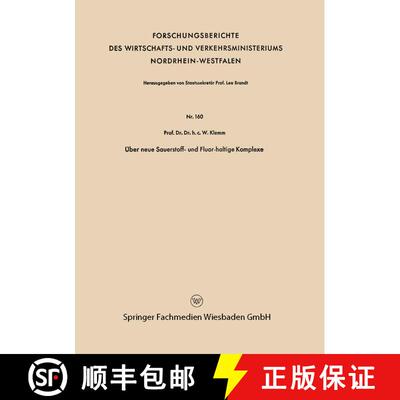 【3-4周达】UEber Neue Sauerstoff- Und Fluor-Haltige Komplexe [9783663032816]