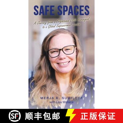 【3-4周达】精装 Safe Spaces: A Journey from a Frightened Little Horsegirl to a Global Empowerment Leader [9798765243268]