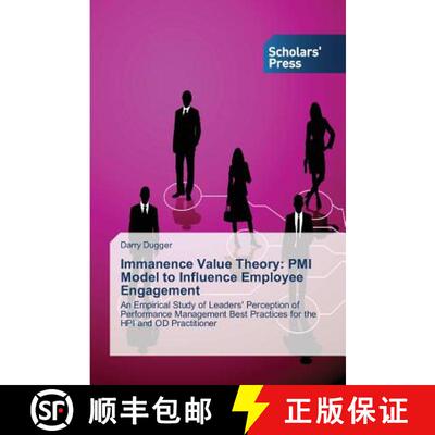 预订 Immanence Value Theory: PMI Model to Influence Employee Engagement [9783639703146]