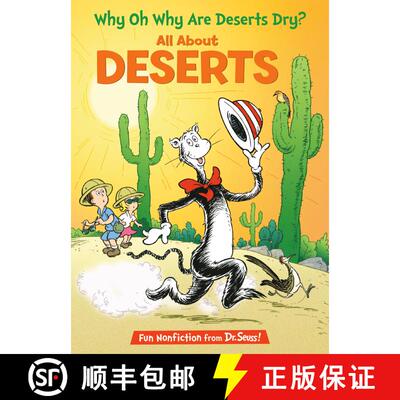 【3-4周达】精装 Why Oh Why Are Deserts Dry?: All About Deserts (Cat in the Hat's Learning Library) [9780375858680]