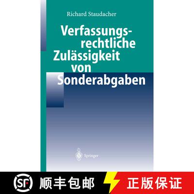 【3-4周达】Verfassungsrechtliche Zulässigkeit von Sonderabgaben [9783540212638]