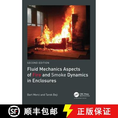 【3-4周达】Fluid Mechanics Aspects of Fire and Smoke Dynamics in Enclosures [9781032065847]