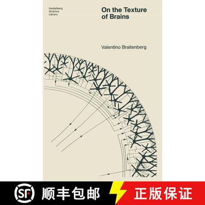 【3-4周达】On the Texture of Brains: An Introduction to Neuroanatomy for the Cybernetically Minded [9783540083917]