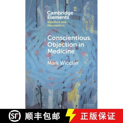 【3-4周达】Conscientious Objection in Medicine [9781009074797]