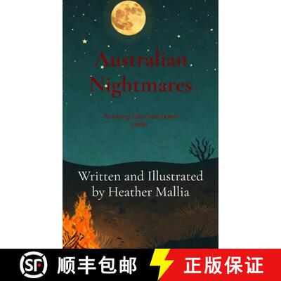 【3-4周达】Australian Nightmares: Terrifying Tales from Down Under [9780646707051]