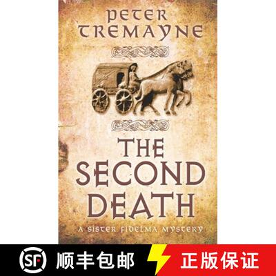 【3-4周达】Second Death (Sister Fidelma Mysteries Book 26): A captivating Celtic mystery of murder an... [9781472208347]