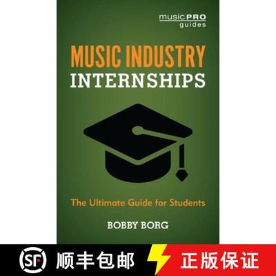 【3-4周达】Music Industry Internships: The Ultimate Guide for Students [9798881806606]