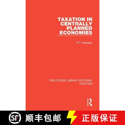 【3-4周达】精装 Taxation in Centrally Planned Economies [9780815349693]