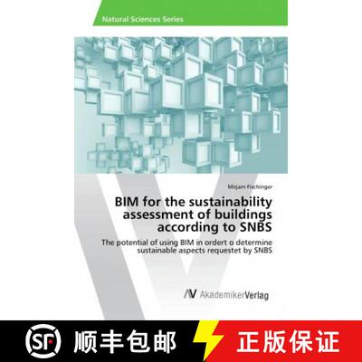 预订 BIM for the sustainability assessment of buildings according to SNBS [9786202219846]