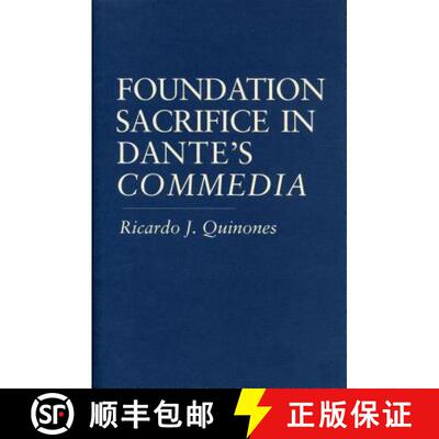 【3-4周达】Foundation Sacrifice in Dante's Commedia [9780271028033]