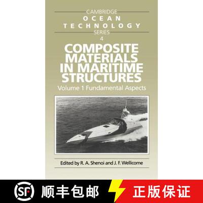 【3-4周达】精装 Composite Materials in Maritime Structures: Volume 1, Fundamental Aspects: - Fundamen... [9780521451536]