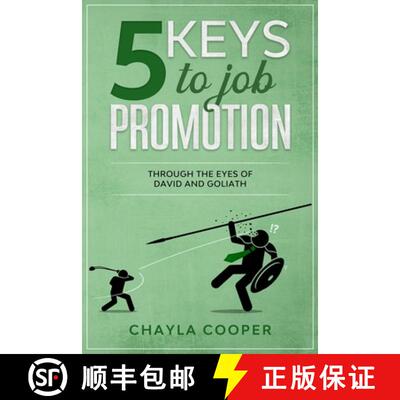 【3-4周达】5 Keys To Job Promotion: Through The Eyes Of David And Goliath [9780996660556]