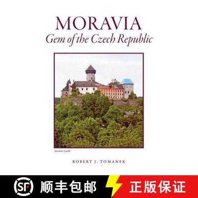 【3-4周达】Moravia: Gem of the Czech Republic [9781572160996]