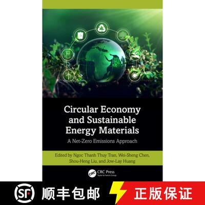 【3-4周达】Circular Economy and Sustainable Energy Materials: A Net-Zero Emissions Approach [9781032803562]