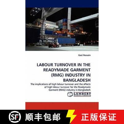 【3-4周达】Labour Turnover in the Readymade Garment (Rmg) Industry in Bangladesh [9783843351850]