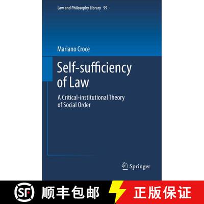 【3-4周达】精装 Self-sufficiency of Law : A Critical-institutional Theory of Social Order [9789400742970]