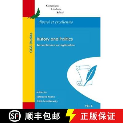 预订 History and Politics : Remembrance as Legitimation [9781527505582]