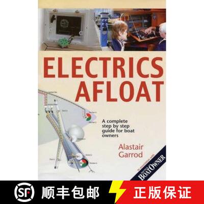 【3-4周达】Practical Boat Owner's Electrics Afloat: A Complete Step by Step Guide for Boat Owners [9780713661491]