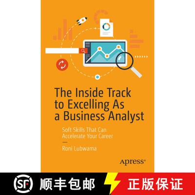 【3-4周达】The Inside Track to Excelling As a Business Analyst : Soft Skills That Can Accelerate Your... [9781484255421]