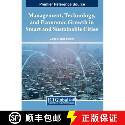 【3-4周达】精装 Management, Technology, and Economic Growth in Smart and Sustainable Cities [9798369303733]