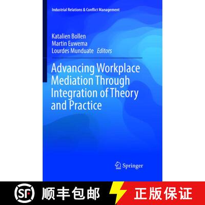 【3-4周达】Advancing Workplace Mediation Through Integration of Theory and Practice (Softcover reprin... [9783319826776]