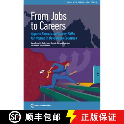 预订 From Jobs to Careers – Apparel Exports and Career Paths for Women in Developing Countries [9781464818035]