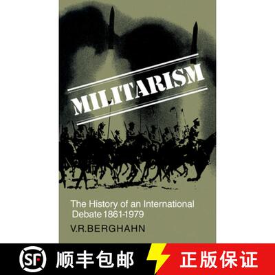 【3-4周达】Militarism: The History of an International Debate 1861 1979 [9780521269056]