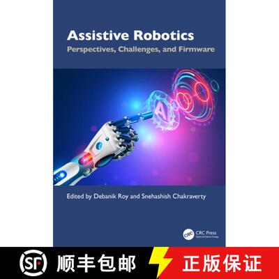 【3-4周达】精装 Assistive Robotics: Perspectives, Challenges, and Firmware [9781032555447]