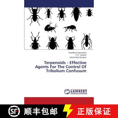 预订 Terpenoids - Effective Agents for the Control of Tribolium Confusum [9783659442865]