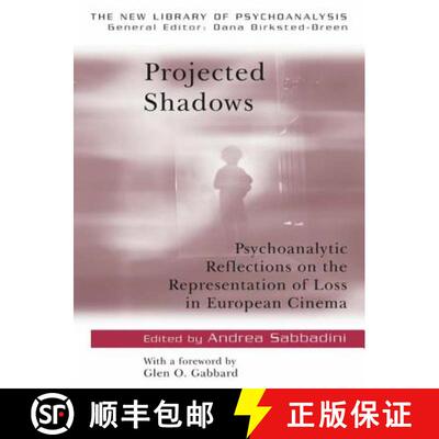 【3-4周达】精装 Projected Shadows: Psychoanalytic Reflections on the Representation of Loss in Europe... [9780415428163]