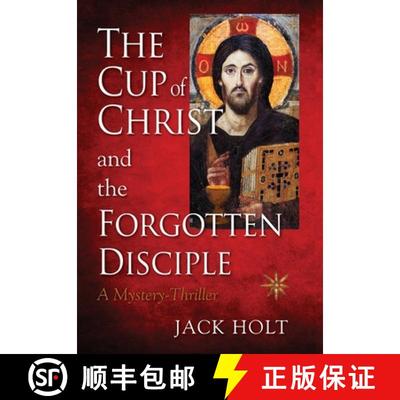 【3-4周达】THE CUP of CHRIST and the FORGOTTEN DISCIPLE [9781735528304]