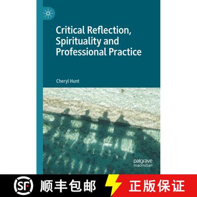 【3-4周达】精装 Critical Reflection, Spirituality and Professional Practice [9783030665906]