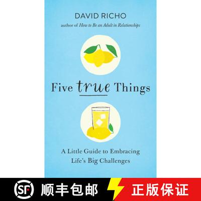 【3-4周达】Five True Things: A Little Guide to Embracing Life's Big Challenges [9781611806670]