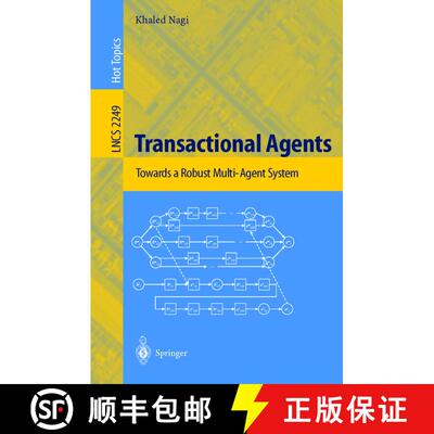 【3-4周达】Transactional Agents : Towards a Robust Multi-Agent System [9783540430469]