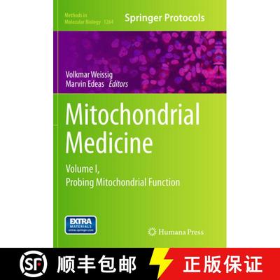 【3-4周达】Mitochondrial Medicine: Volume I, Probing Mitochondrial Function (Softcover reprint of the... [9781493955725]