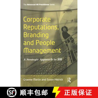 【3-4周达】精装 Corporate Reputations, Branding and People Management:: A Strategic Approach to HR [9781138407879]