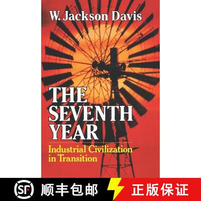 【3-4周达】The Seventh Year: Industrial Civilization in Transition [9780393090277]