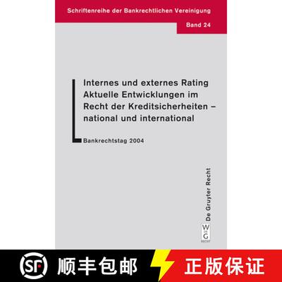 【3-4周达】精装 Internes und externes Rating. Aktuelle Entwicklungen im Recht der Kreditsicherheiten ... [9783899491852]