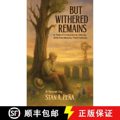 【3-4周达】精装 But Withered Remains: A Tale of Endurance, Decay, and the Beauty That Follows [9798900198736]