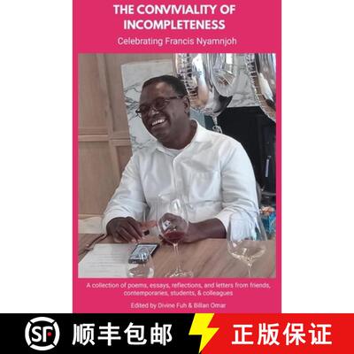 【3-4周达】The Conviviality of Incompleteness: Celebrating Francis Nyamnjoh [9789956004126]