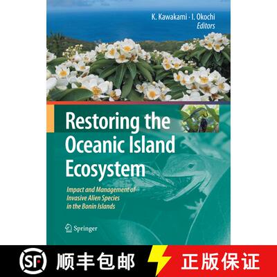【3-4周达】Restoring the Oceanic Island Ecosystem : Impact and Management of Invasive Alien Species i... [9784431546788]