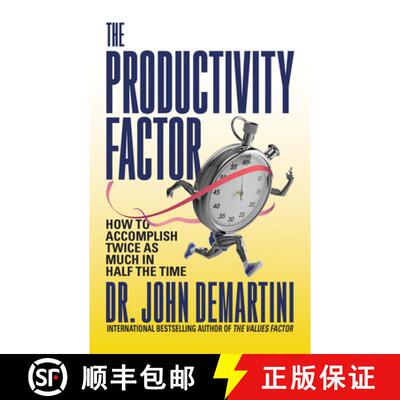 【3-4周达】The Productivity Factor : How to Accomplish Twice as Much in Half the Time [9781722506292]